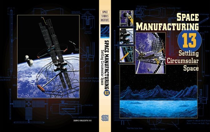 SPACE MANUFACTURING 13 | Space Studies Institute